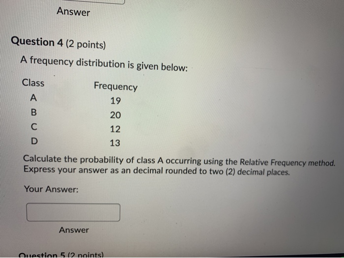 Solved Question 1 (2 points) A partial relative frequency | Chegg.com
