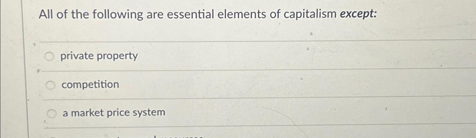 Solved All of the following are essential elements of | Chegg.com