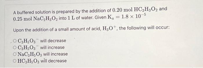 Solved A buffered solution is prepared by the addition of | Chegg.com