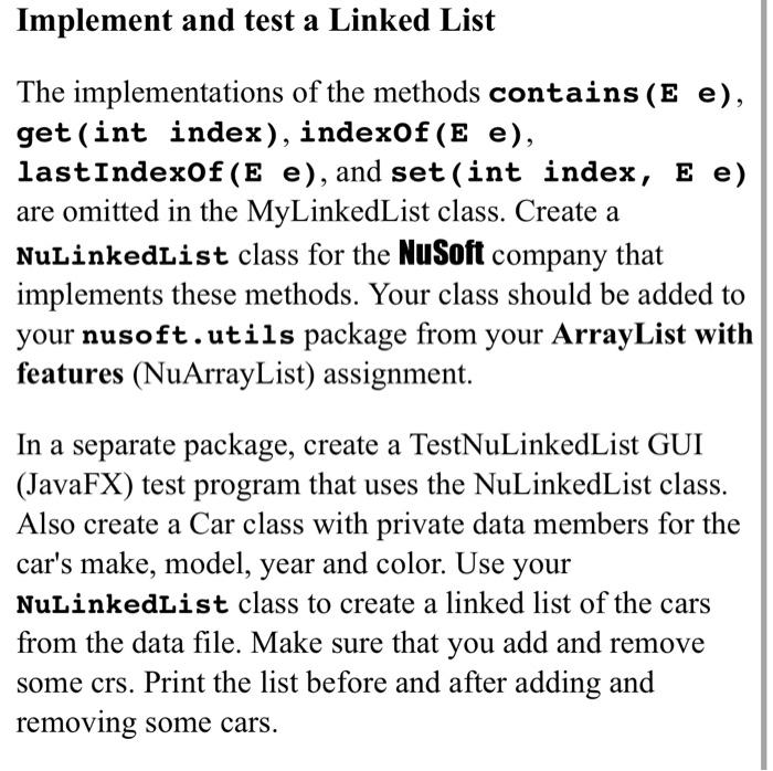 Solved Implement And Test A Linked List The Implementations