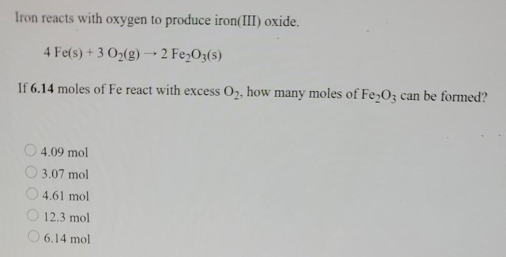 Solved Iron reacts with oxygen to produce iron(III) oxide. 4 | Chegg.com
