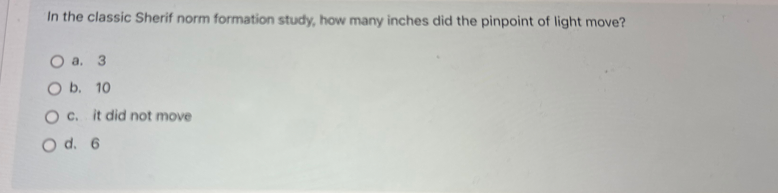 Solved In the classic Sherif norm formation study, how many | Chegg.com