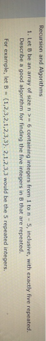 Solved Recursion and Algorithms 1. Let B be an array of size | Chegg.com