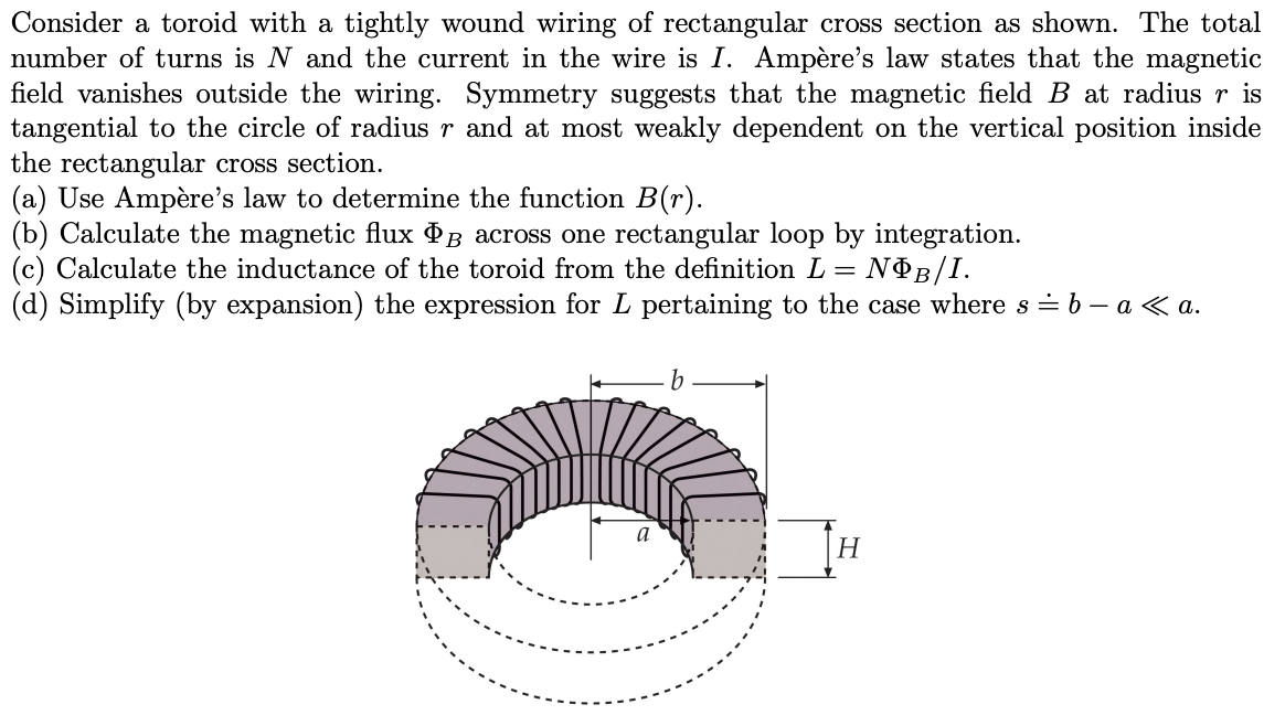 Solved Consider a toroid with a tightly wound wiring of | Chegg.com