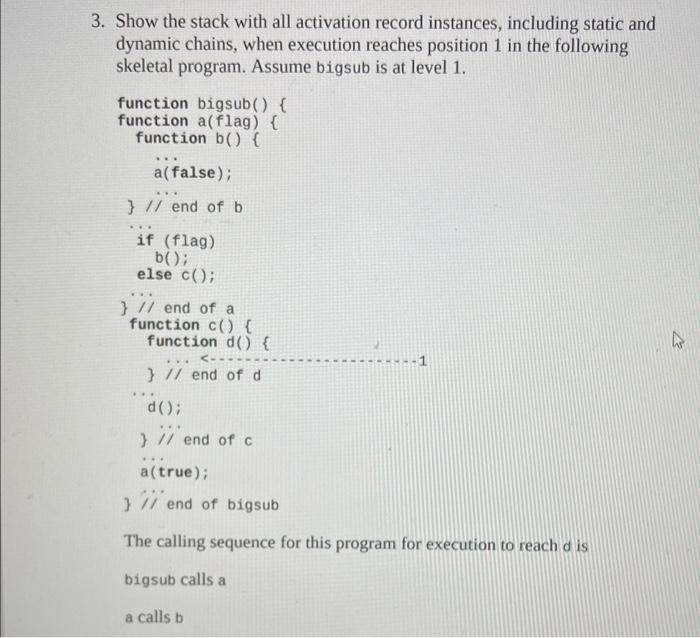 3. Show the stack with all activation record | Chegg.com