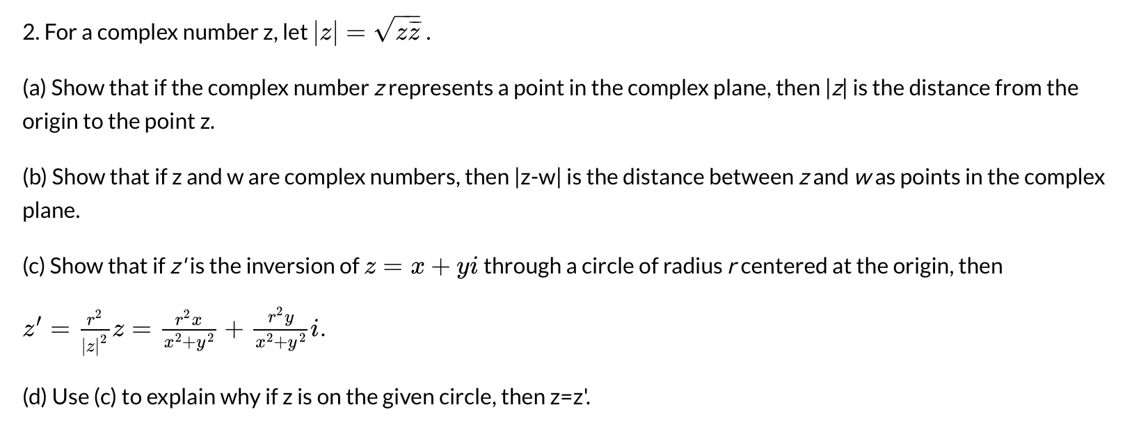 For a complex number z, ﻿let |z|=zbar (z)2.(a) ﻿Show | Chegg.com