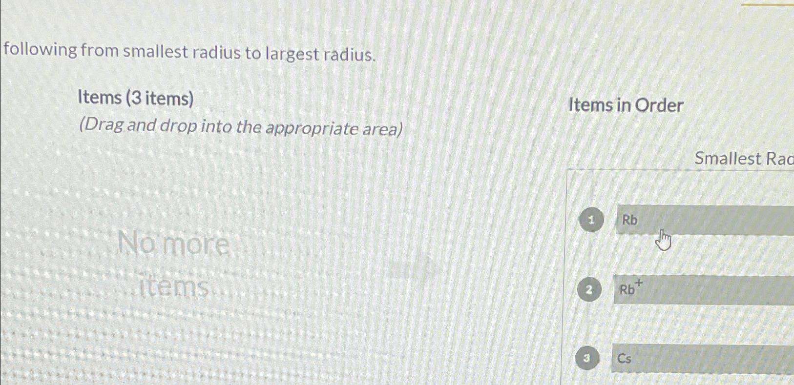Solved following from smallest radius to largest | Chegg.com