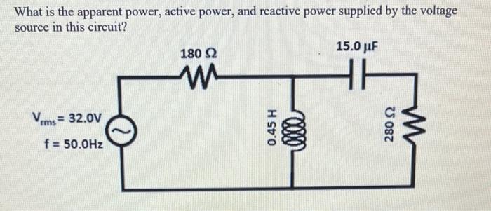 [Solved]: What is the apparent power, active power, and rea