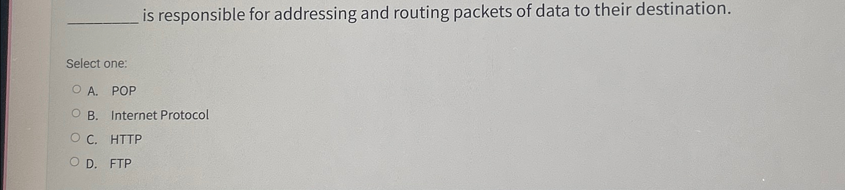 Solved is responsible for addressing and routing packets of | Chegg.com