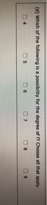 Solved Which of the following is a possibility for the | Chegg.com
