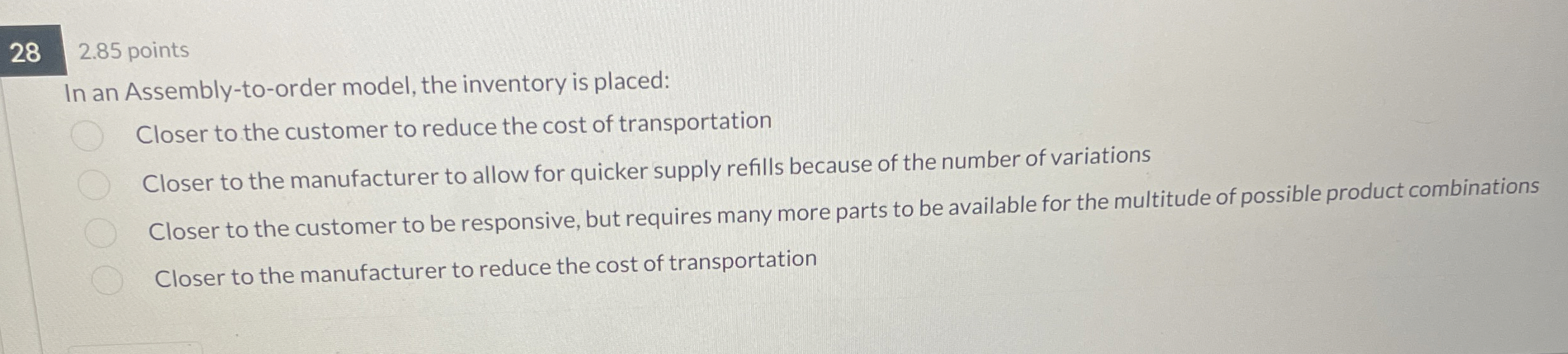 Solved 282.85 ﻿pointsIn an Assembly-to-order model, the | Chegg.com