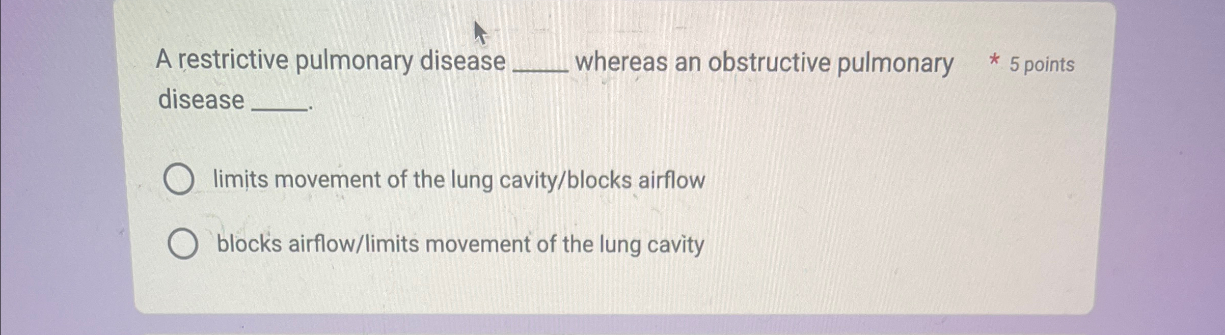 Solved A restrictive pulmonary disease q, ﻿whereas an | Chegg.com