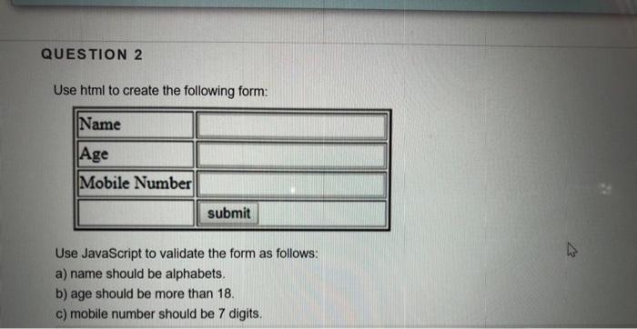 Solved QUESTION 2 Use html to create the following form: | Chegg.com