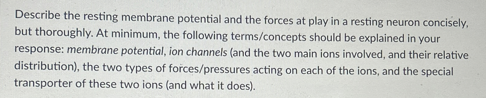 Solved Describe the resting membrane potential and the | Chegg.com