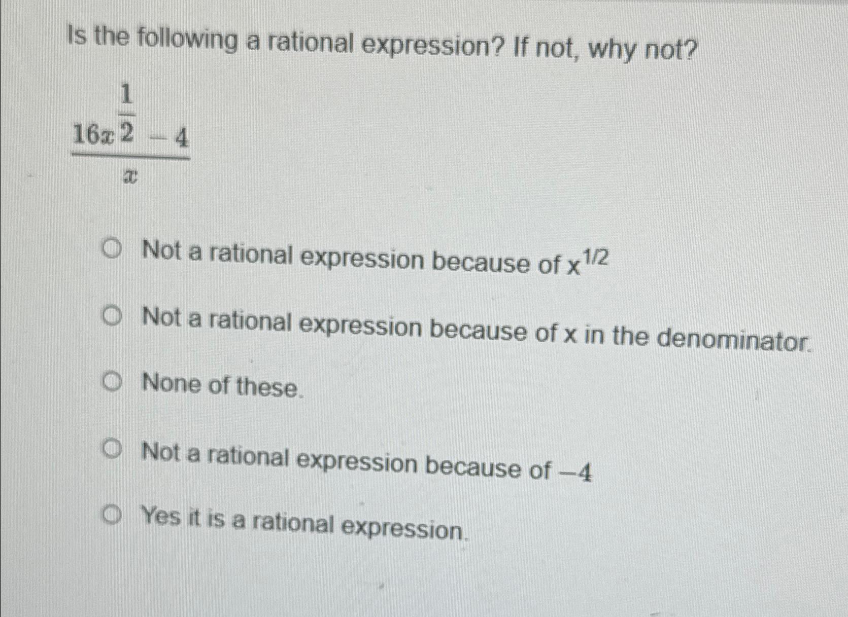 Solved Is the following a rational expression? If not, why | Chegg.com
