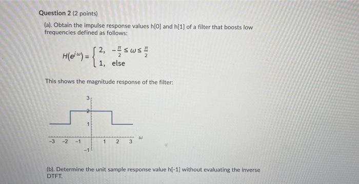 Solved Question 1 (1 point) Given the following unit sample | Chegg.com