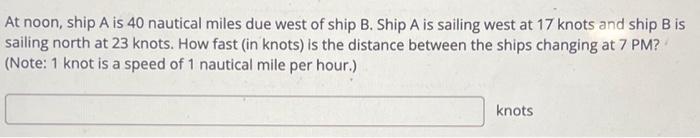Solved At noon, ship A is 40 nautical miles due west of ship | Chegg.com