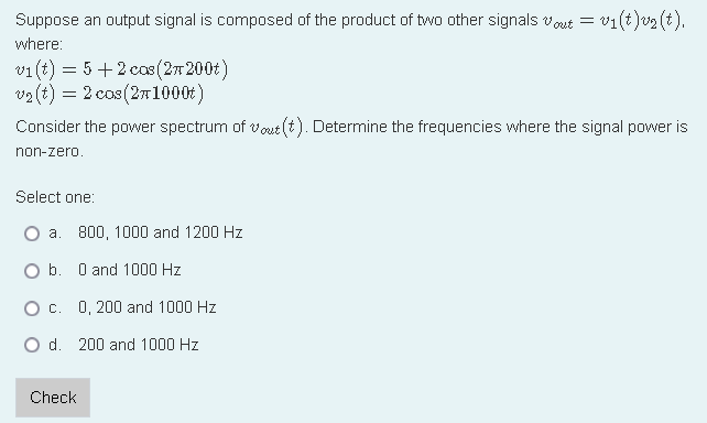 Solved Suppose an ﻿output signal is ﻿composed of ﻿the | Chegg.com