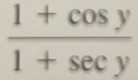 Solved 1+secy1+cosy | Chegg.com