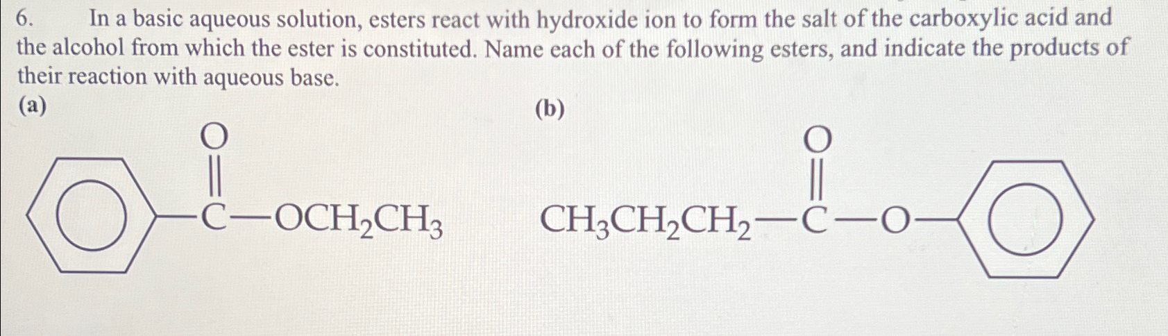 Solved In a basic aqueous solution, esters react with | Chegg.com