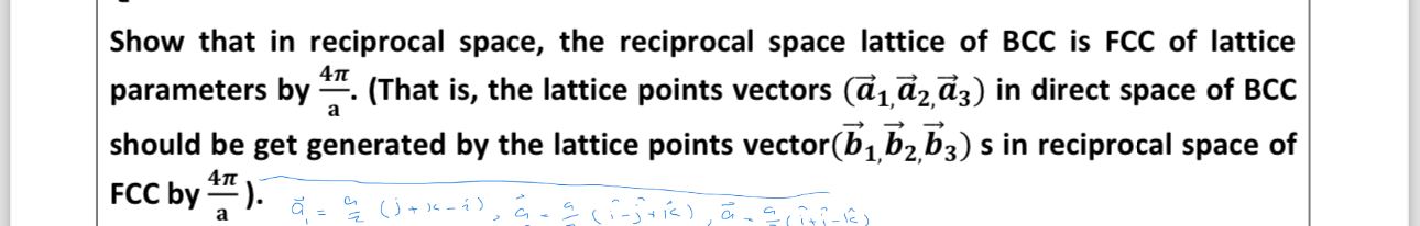 Solved Show that in reciprocal space, the reciprocal space | Chegg.com