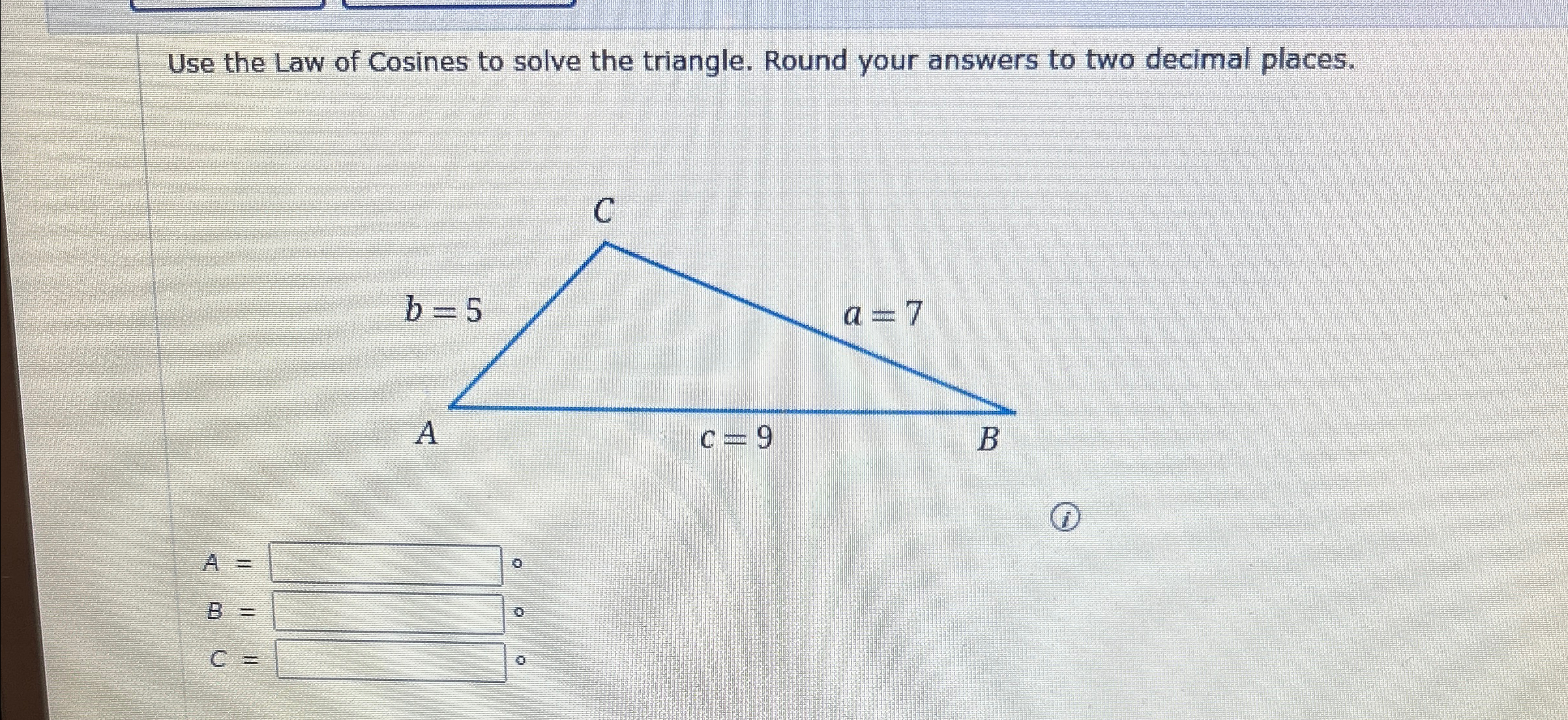 Use the Law of Cosines to solve the triangle. Round | Chegg.com