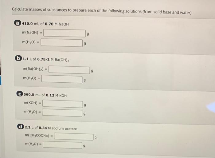 Solved Calculate masses of substances to prepare each of the | Chegg.com