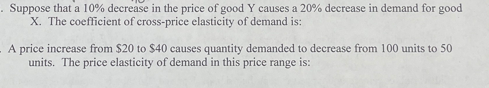 Solved Suppose that a 10% ﻿decrease in the price of good Y | Chegg.com