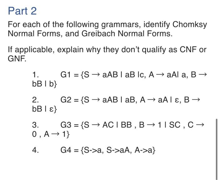 Solved For each of the following grammars, identify Chomksy | Chegg.com