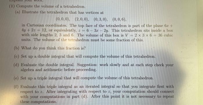 Solved (1) Compute the volume of a tetrahedron. (a) | Chegg.com