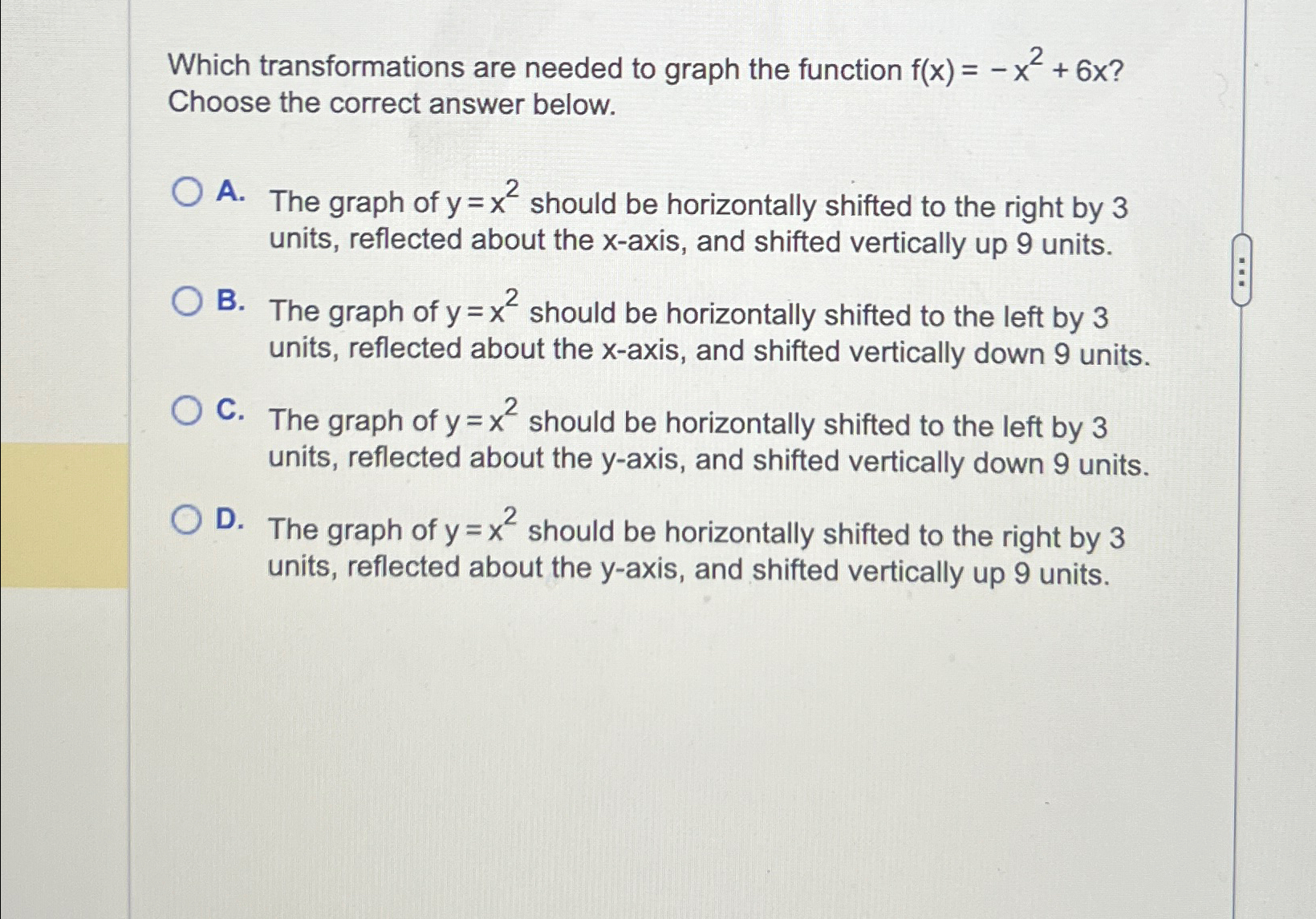 Solved Which transformations are needed to graph the | Chegg.com