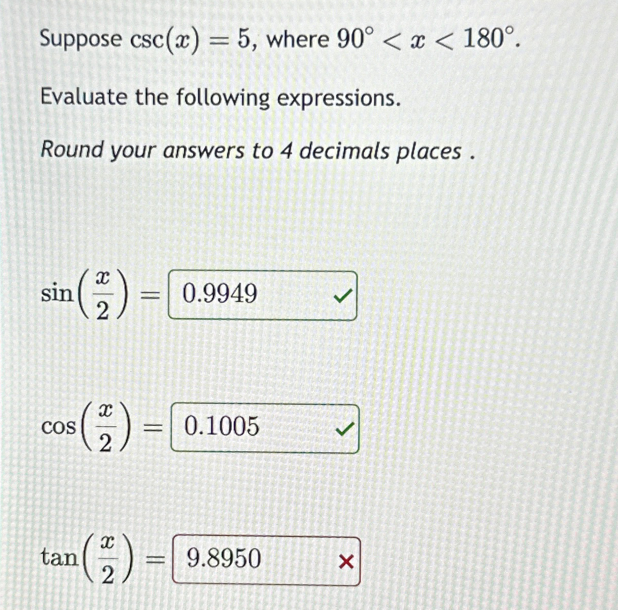 Solved Suppose csc(x)=5, ﻿where 90°