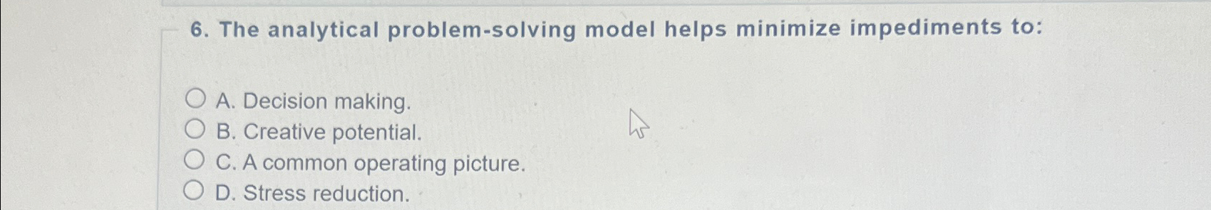 Solved The analytical problem-solving model helps minimize | Chegg.com