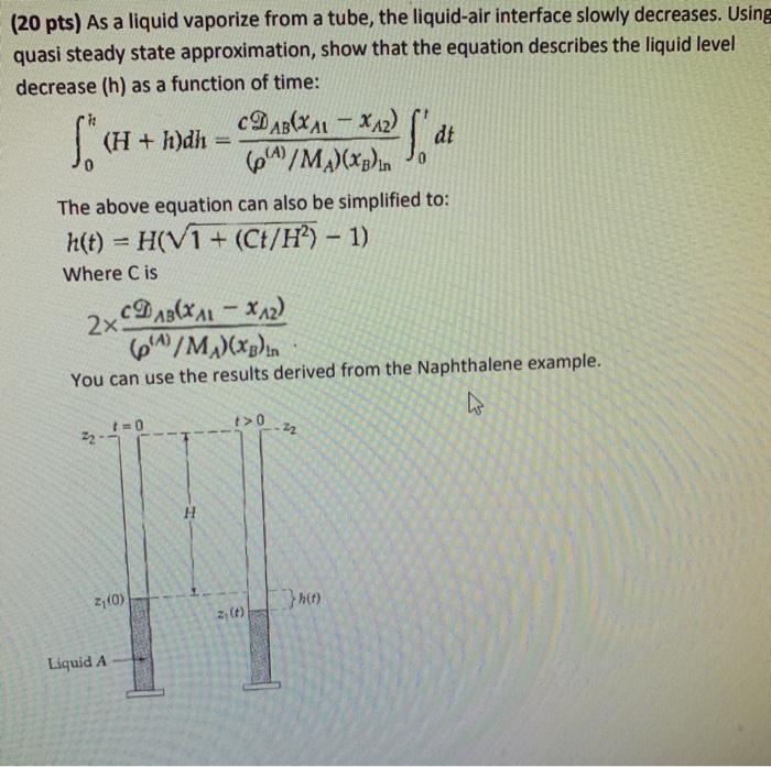 Solved (20 pts) As a liquid vaporize from a tube, the | Chegg.com