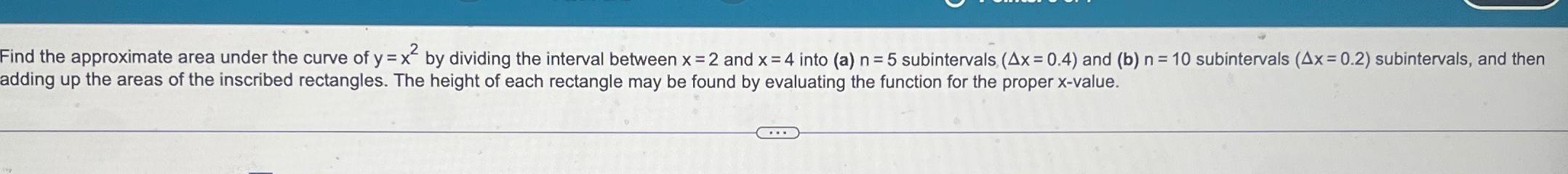 Solved Find the approximate area under the curve of y=x2 ﻿by | Chegg.com