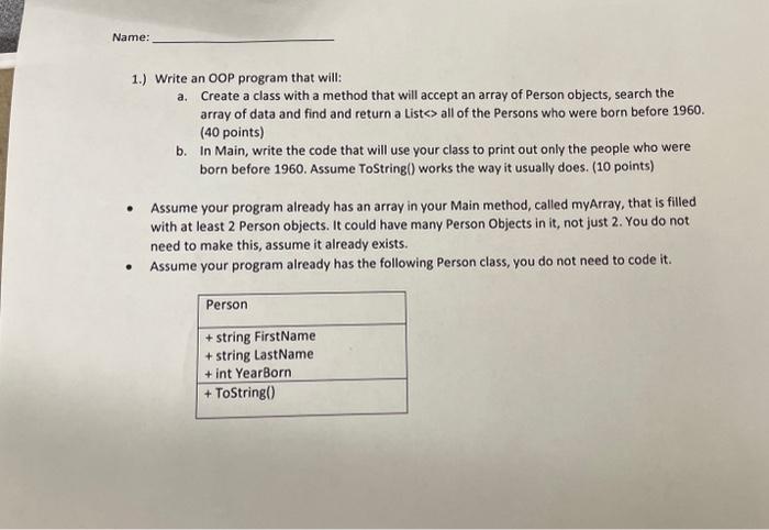 Solved 1 Write An Oop Program That Will A Create A Class