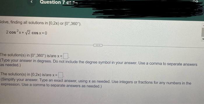Solved Solve, finding all solutions in [0,2π) or [0∘,360∘). | Chegg.com