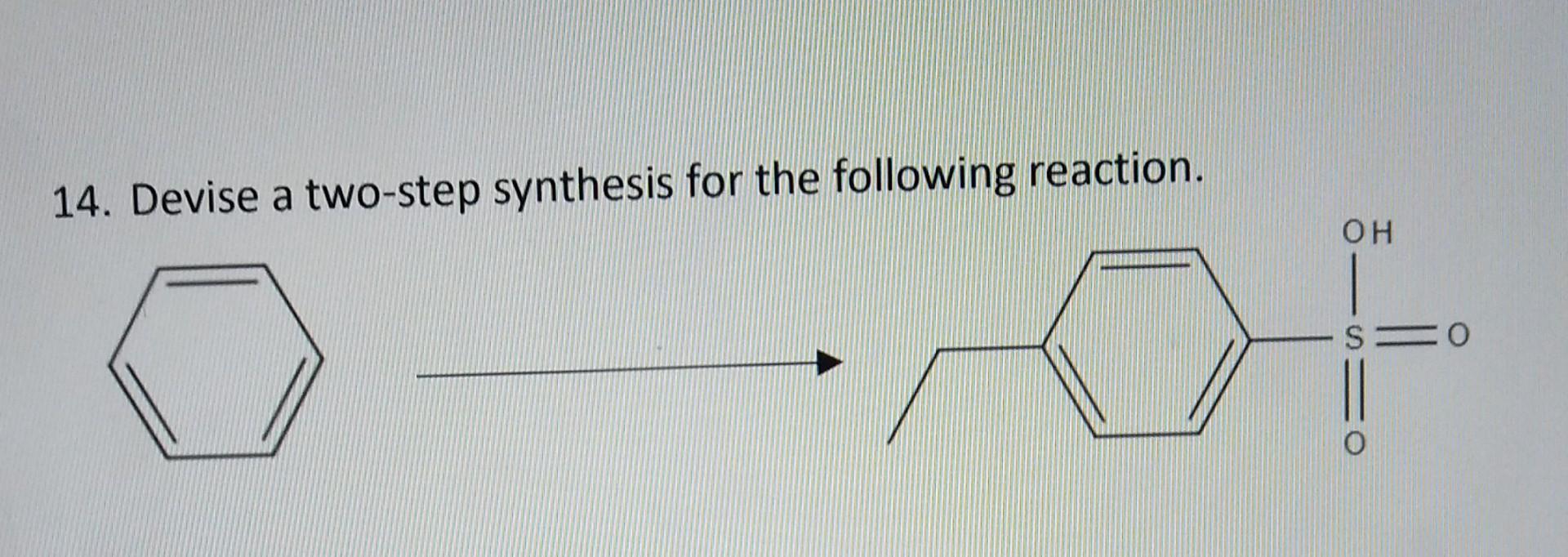 Solved 14. Devise a two-step synthesis for the following | Chegg.com