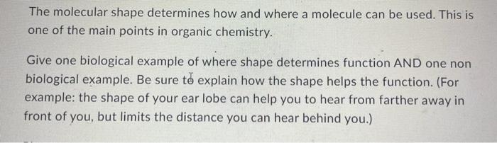 Solved The molecular shape determines how and where a | Chegg.com