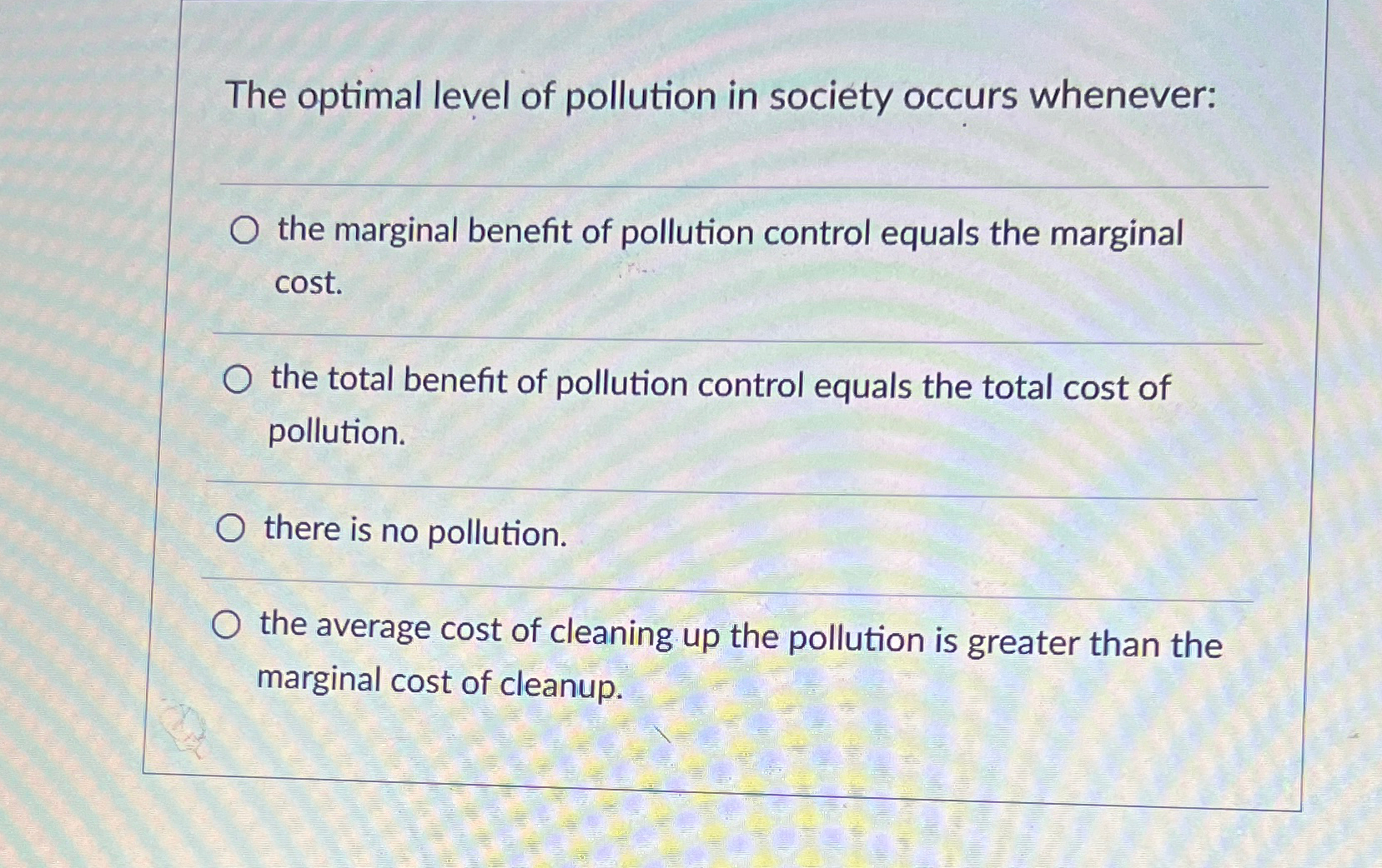Solved The optimal level of pollution in society occurs | Chegg.com