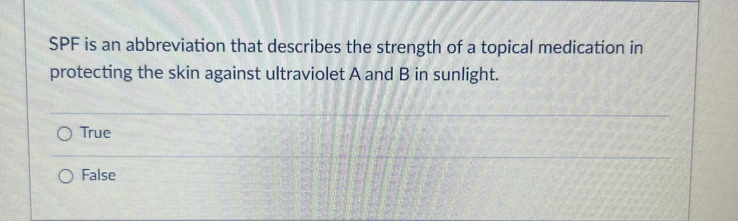 Solved SPF is an abbreviation that describes the strength of | Chegg.com