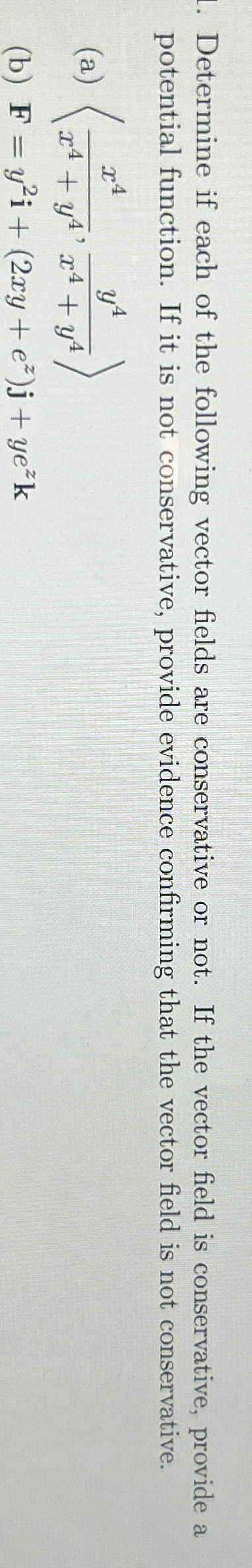 Solved Determine if each of the following vector fields are | Chegg.com