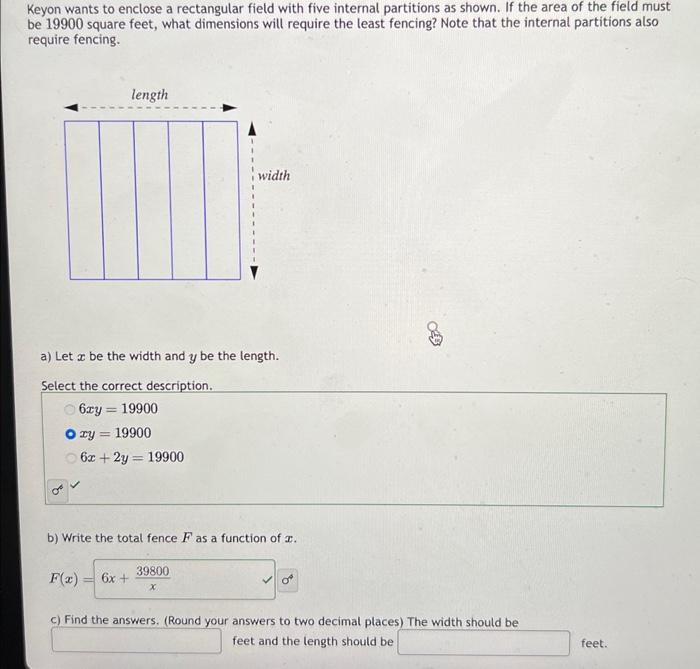 Solved Keyon wants to enclose a rectangular field with five | Chegg.com