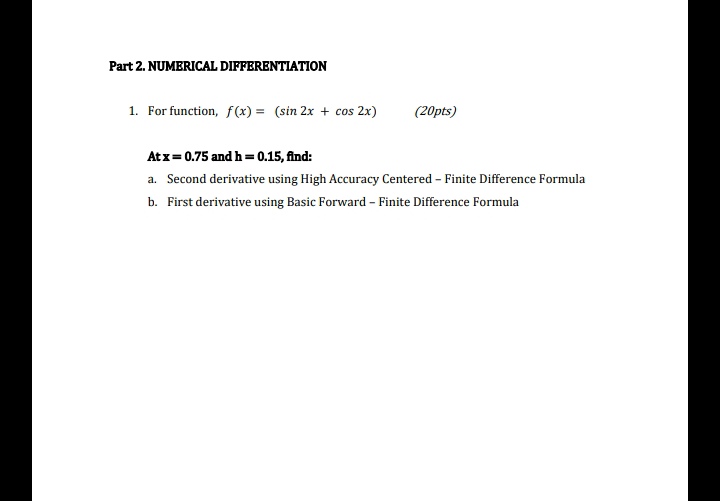 Solved For function, f(x)=(sin2x+cos2x)(20pts)At x=0.75 ﻿and | Chegg.com
