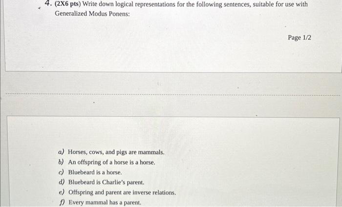 Solved 4. (2X6 pts) Write down logical representations for | Chegg.com