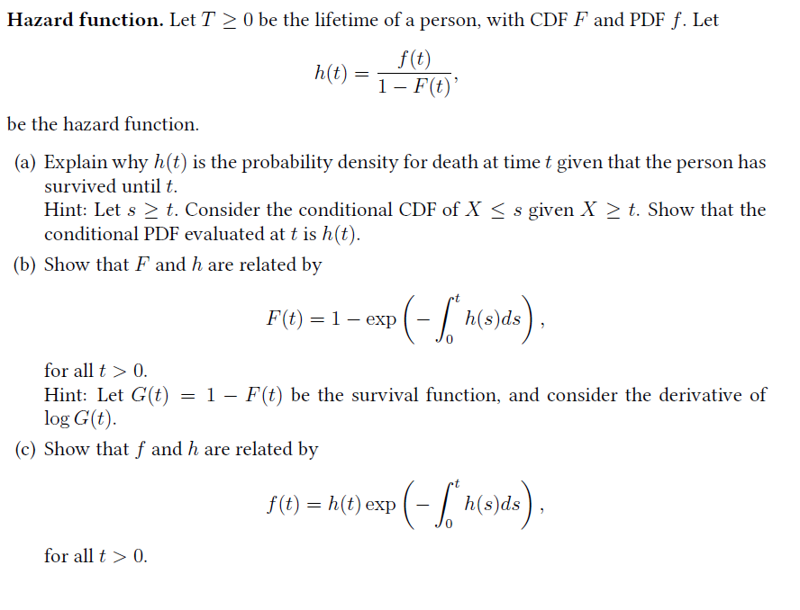 Solved Hazard function. Let T≥0 ﻿be the lifetime of a | Chegg.com