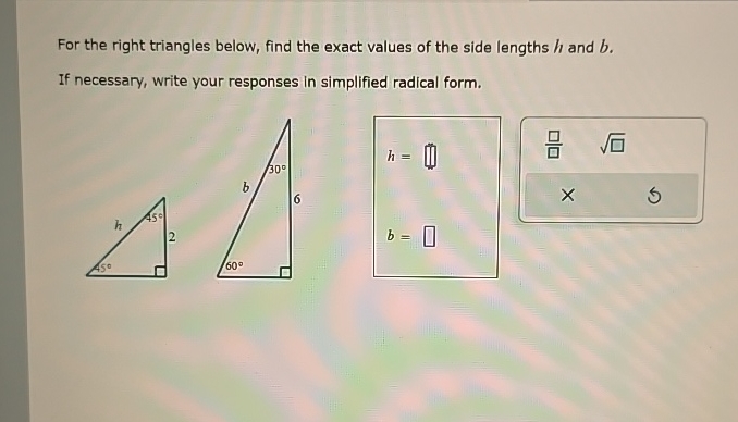 Solved For the right triangles below, find the exact values | Chegg.com