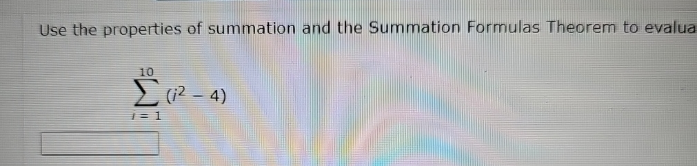 Solved Use the properties of summation and the Summation | Chegg.com