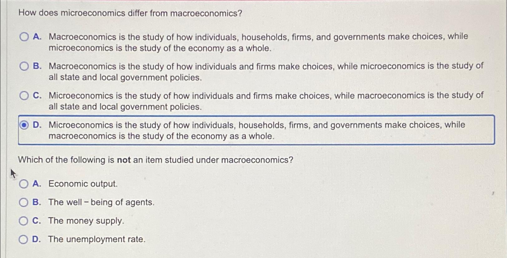 Solved How does microeconomics differ from macroeconomics?A. | Chegg.com