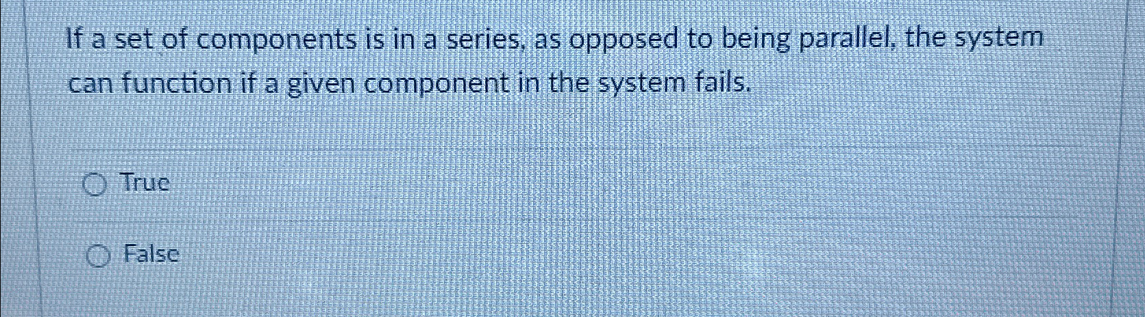 Solved If a set of components is in a series, as opposed to | Chegg.com